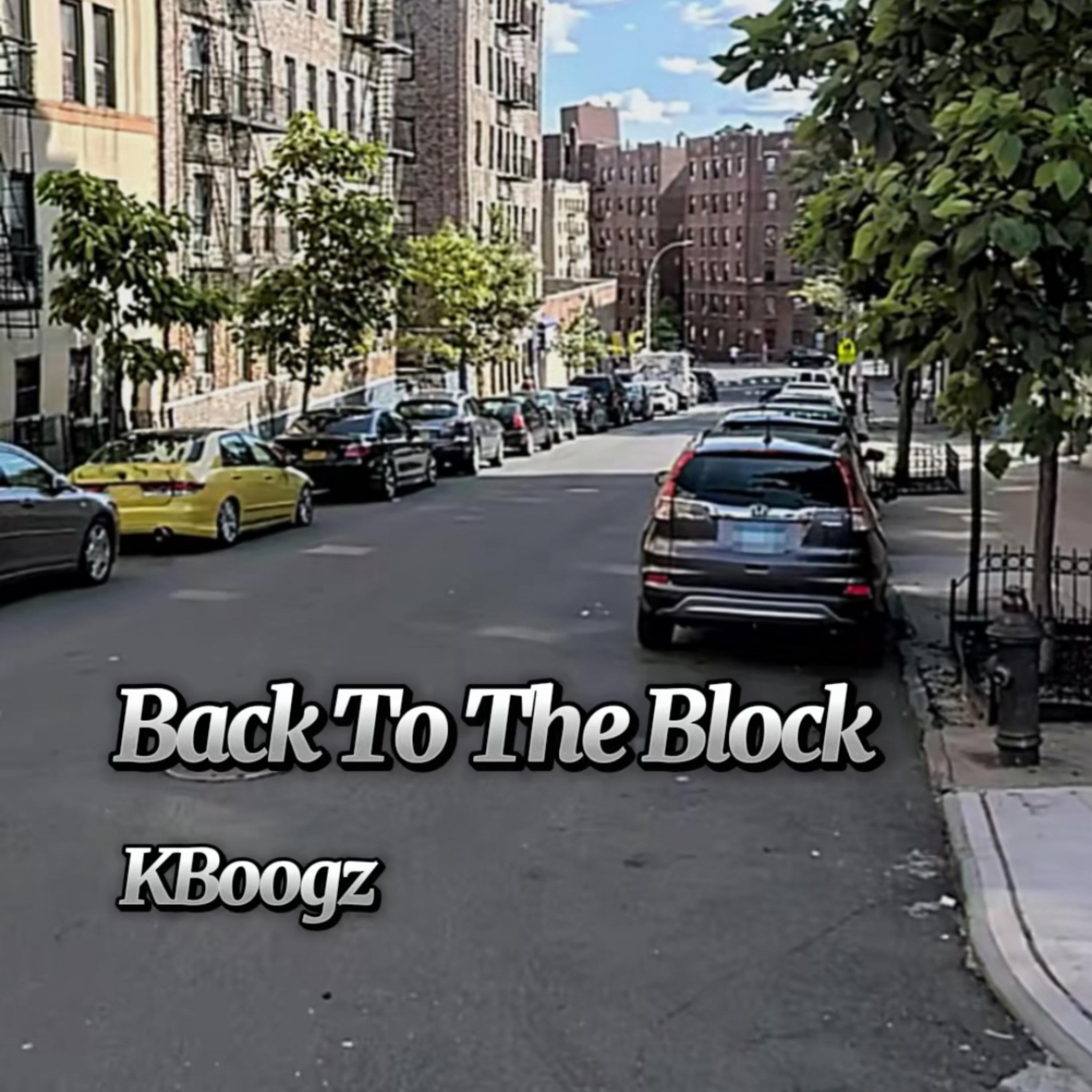 BackToTheBlock - K boogz