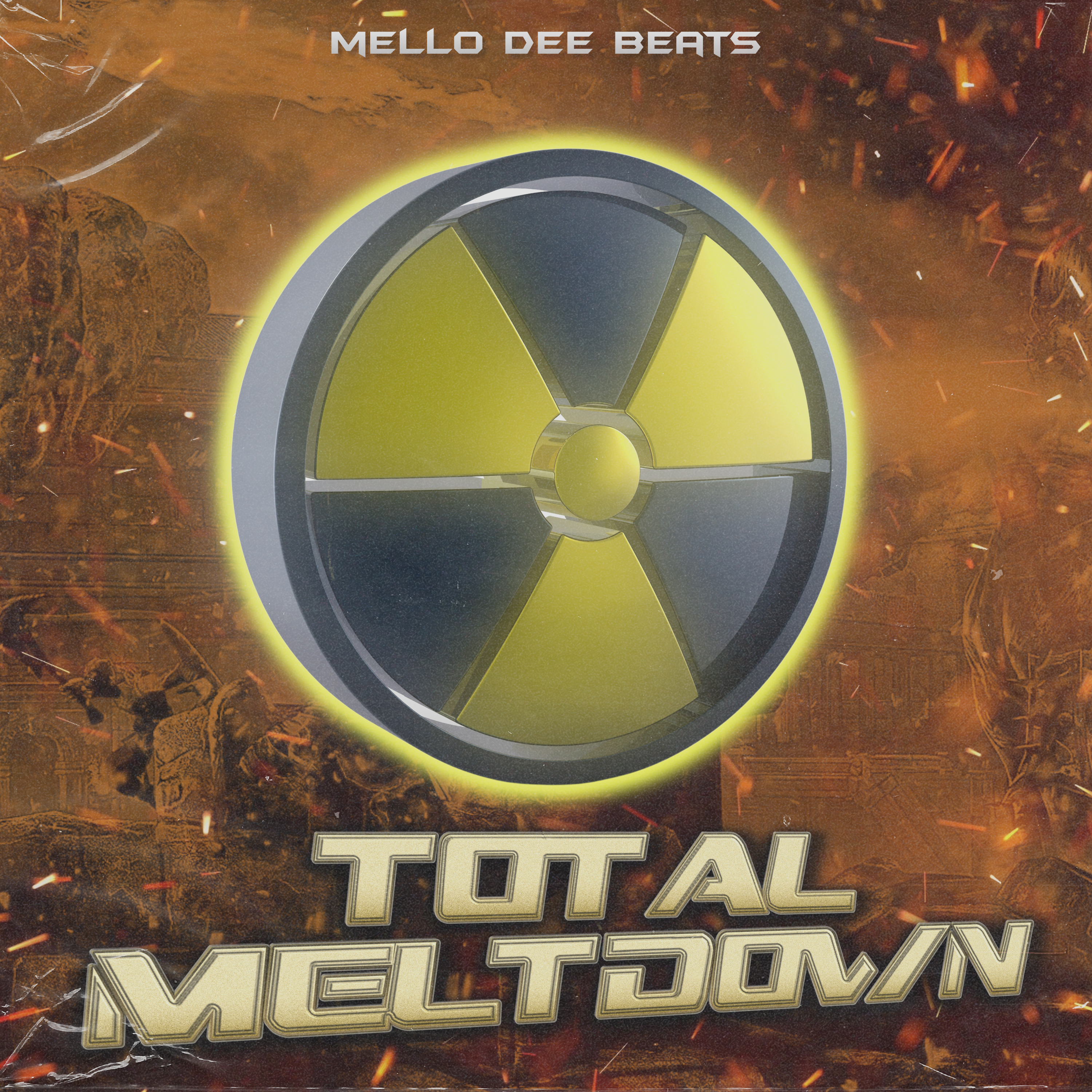 Total Meltdown - Mello Dee Beats