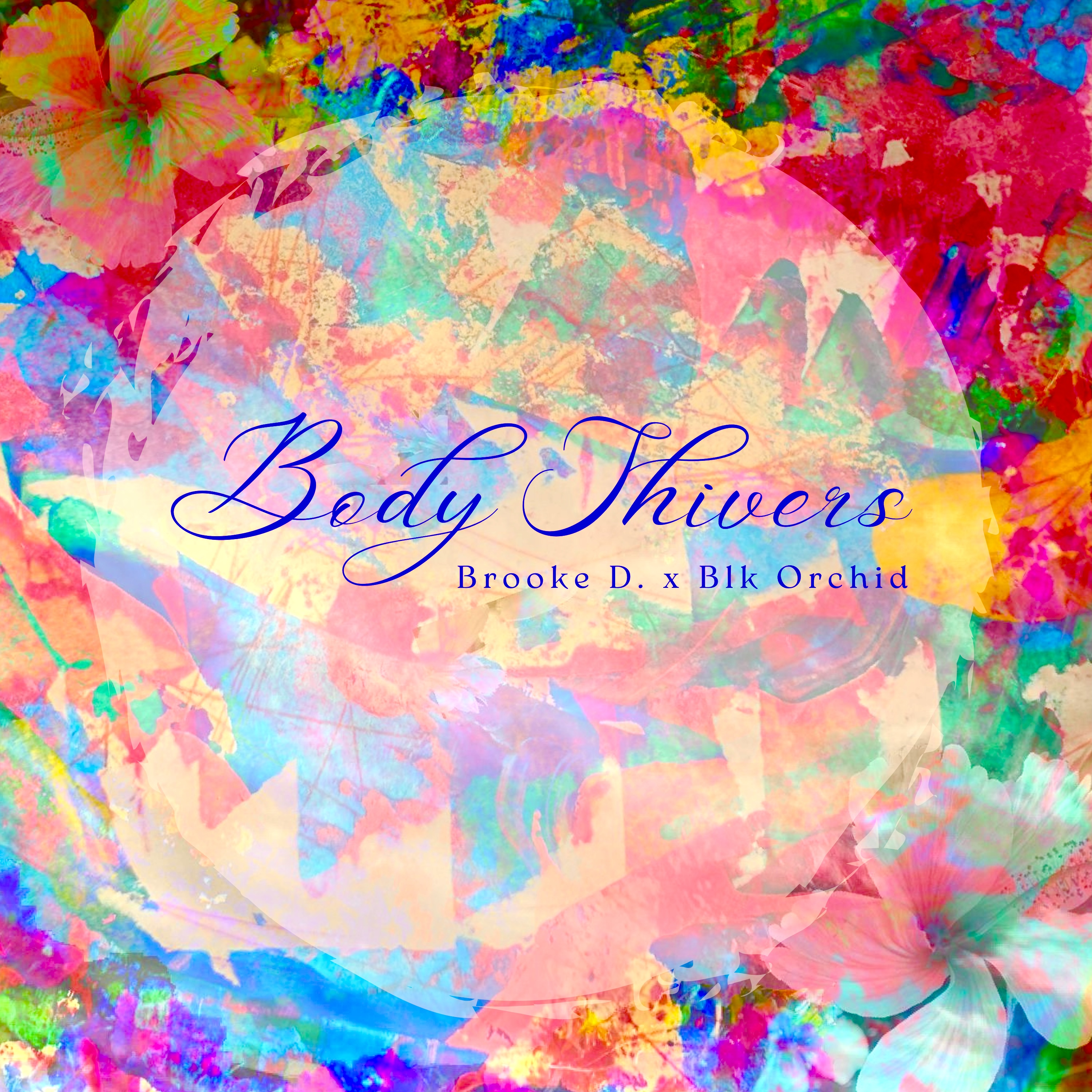 Body Shivers - Brooke D.