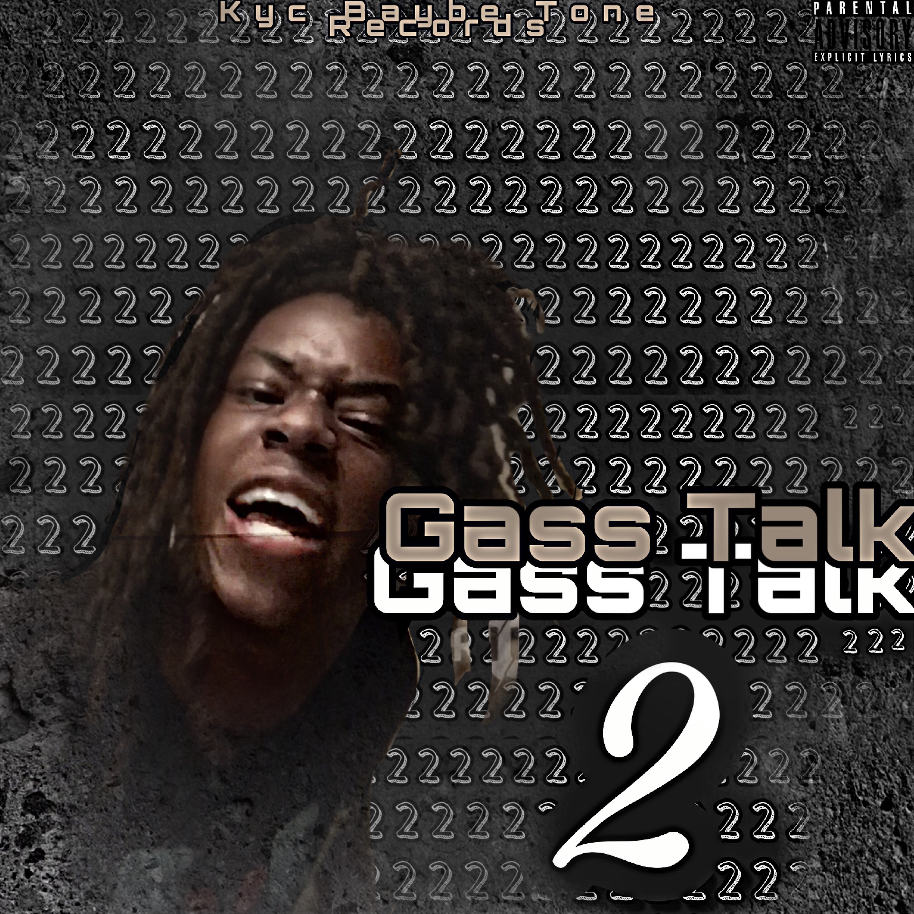 Gass Talk 2 - Baybe Tone