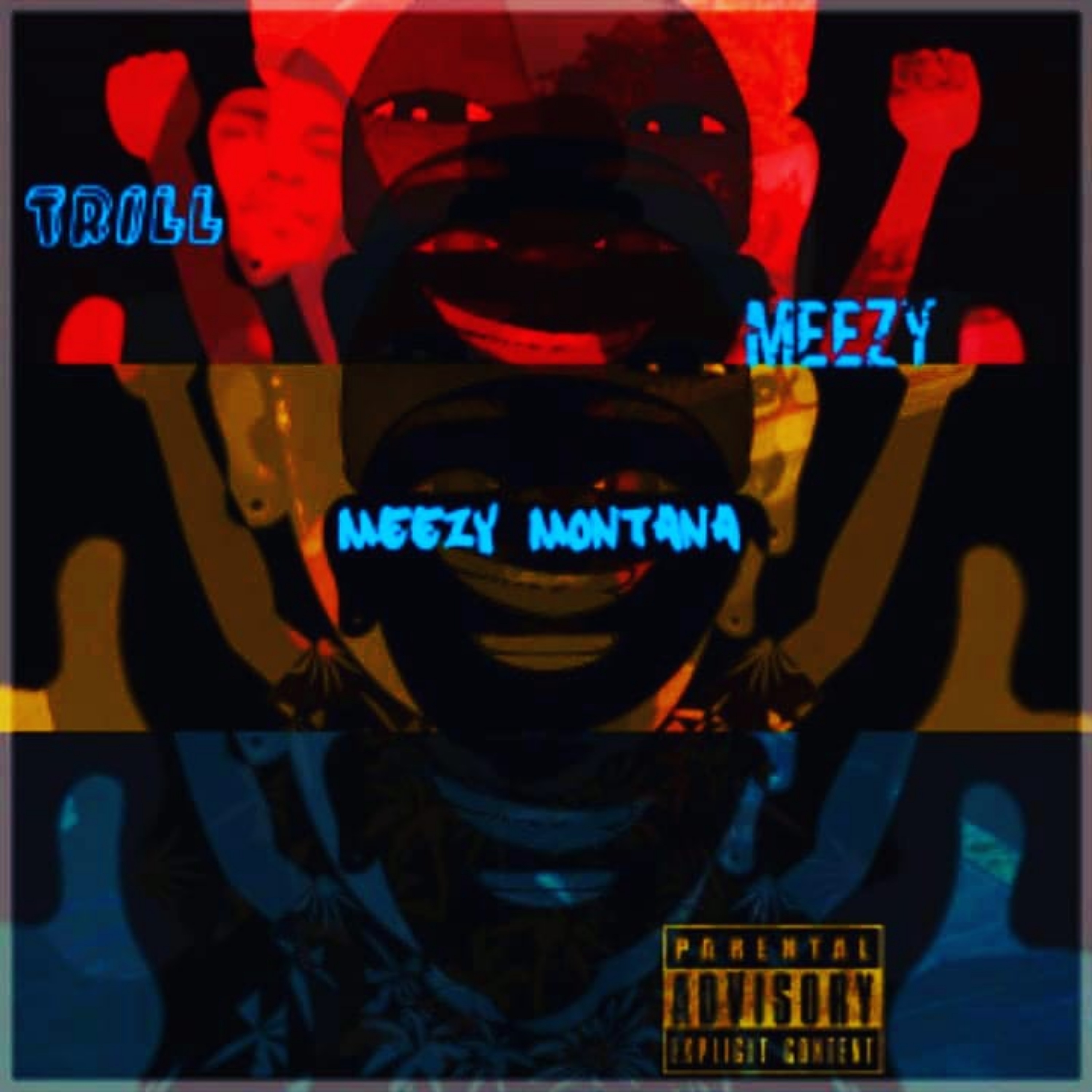 Meezy Montana - Trill Meezy