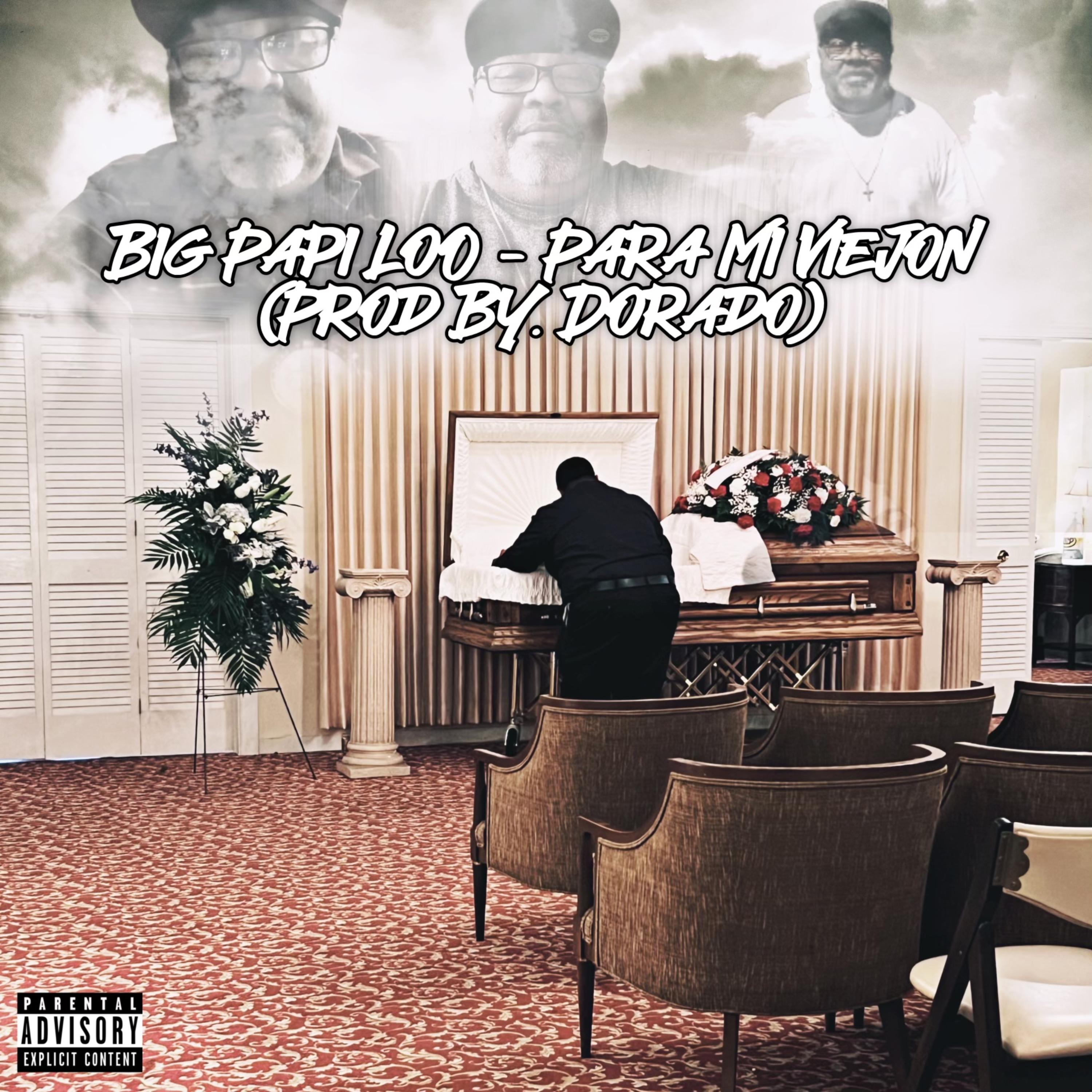 Para Mi Viejon - Big Papi Loo