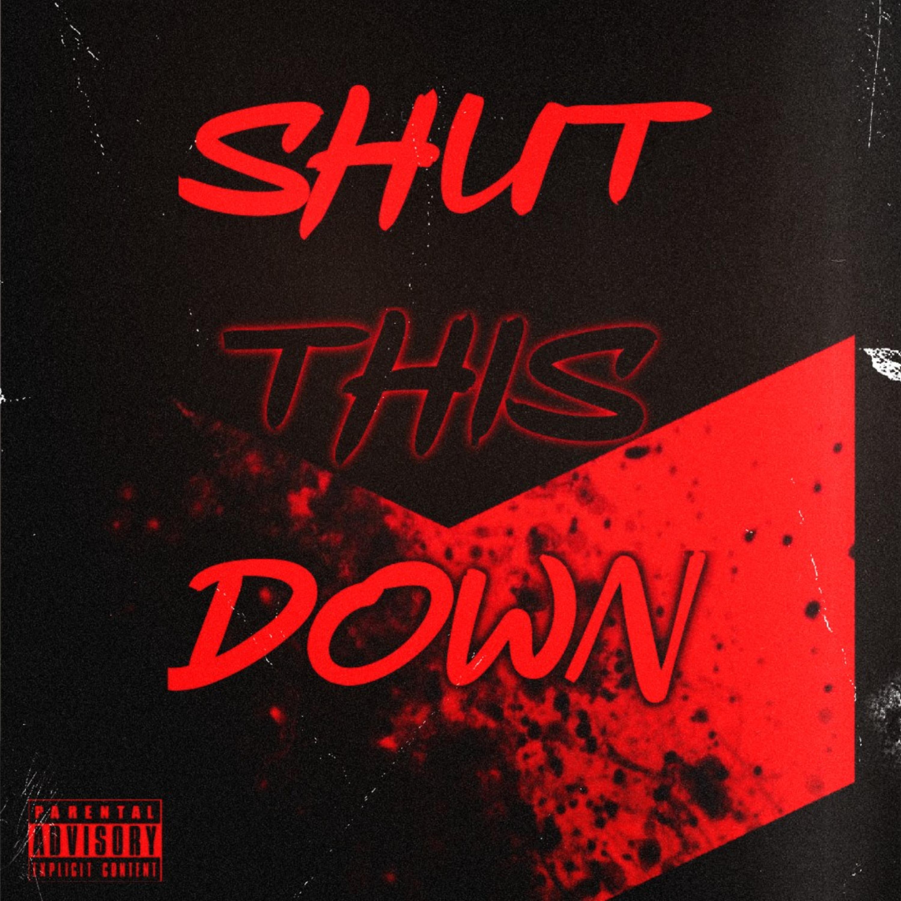 Shut This Down - Rick Flowz