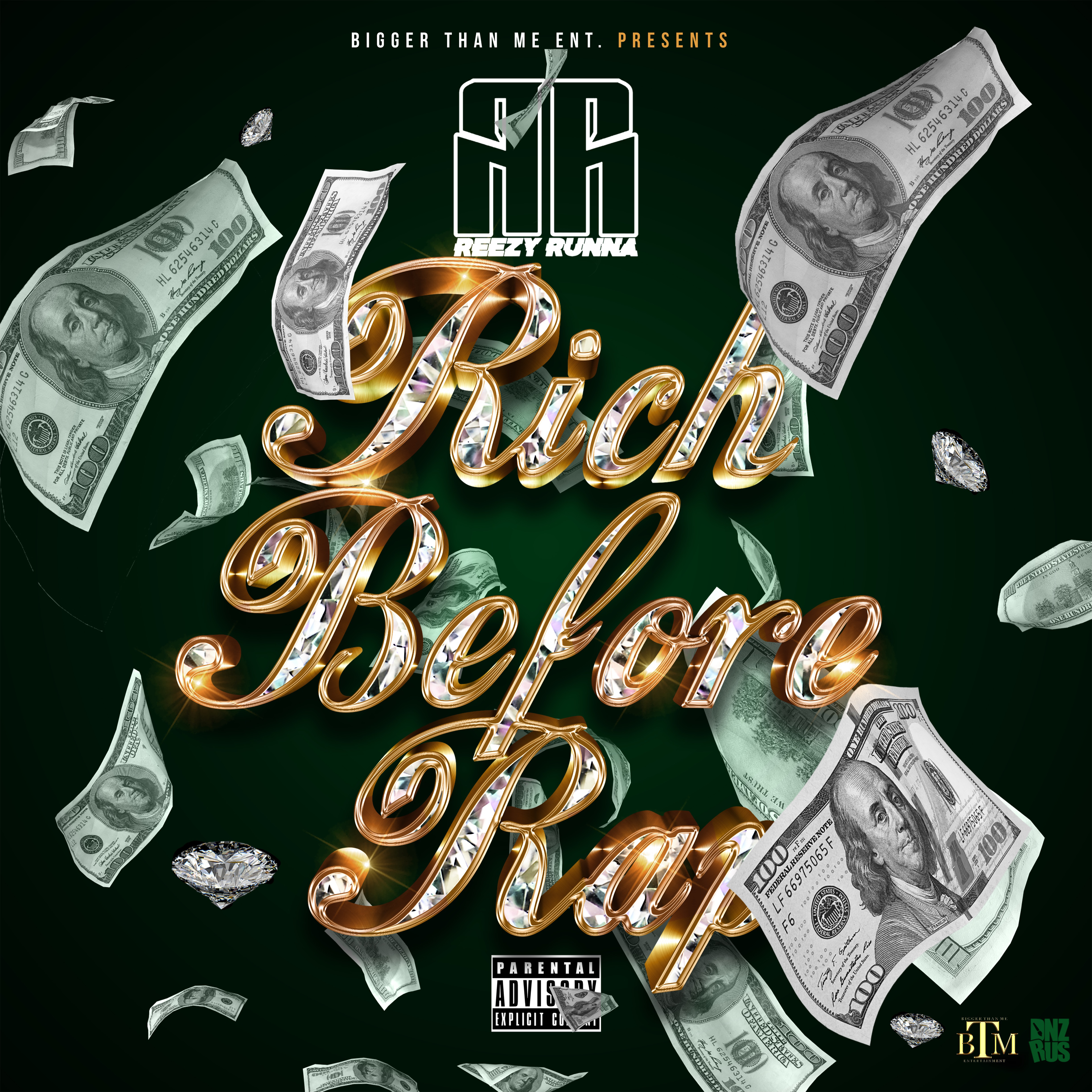 Rich Before Rap - Reezy Runna