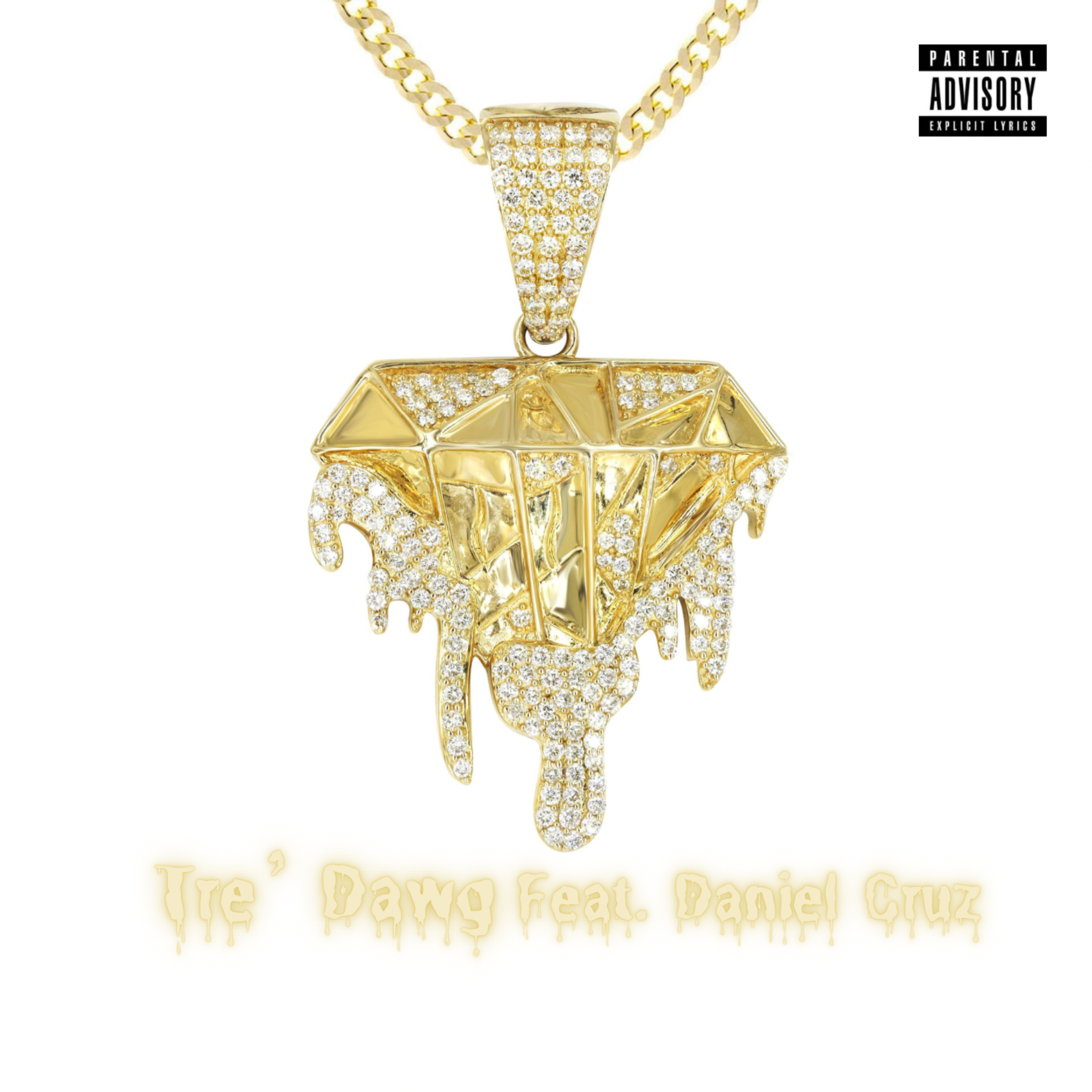 Drip 2 Hard - Tre' Dawg