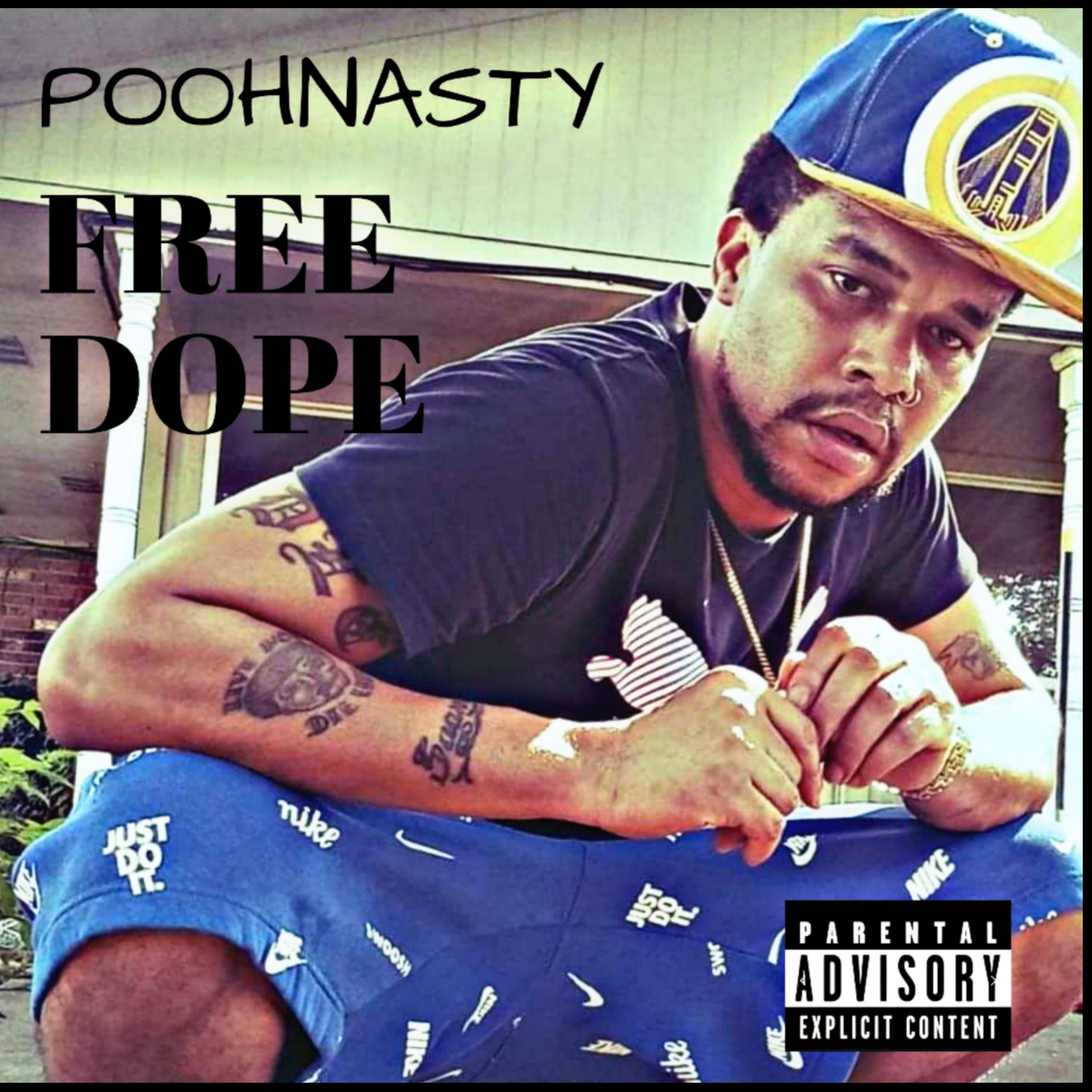 FREE DOPE - Pooh Nasty