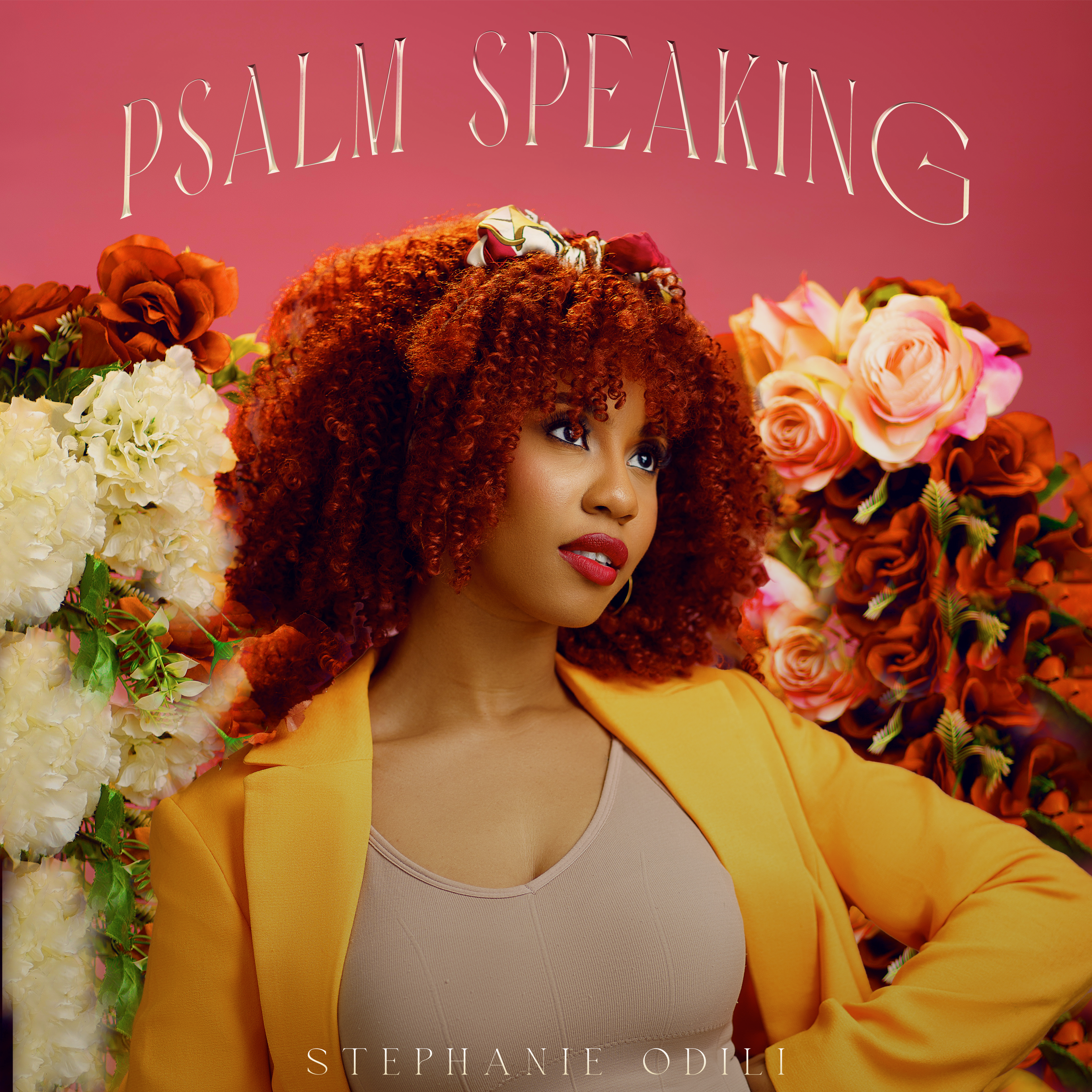 Psalm Speaking - Stephanie Odili