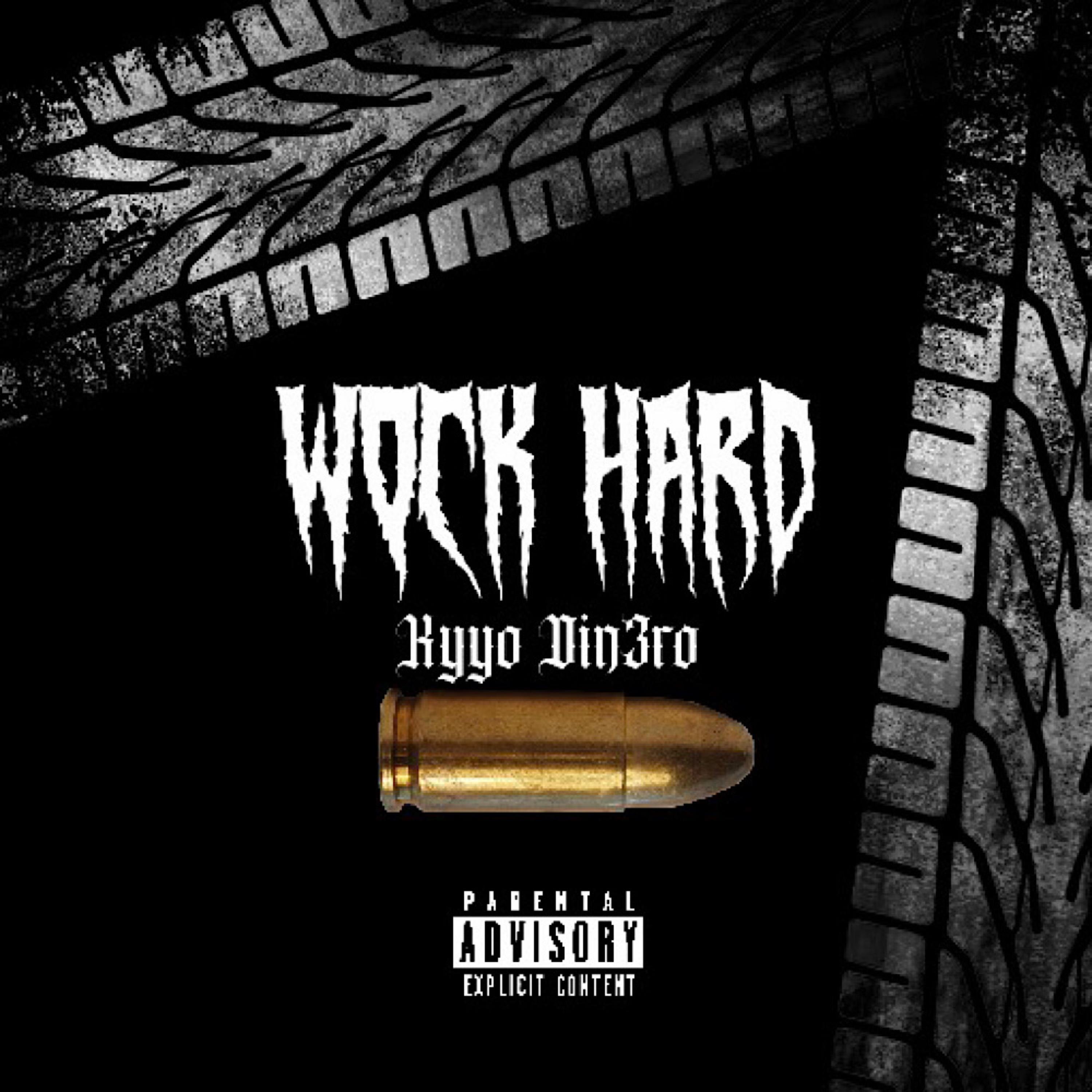 Wock Hard - Kyyo Din3ro