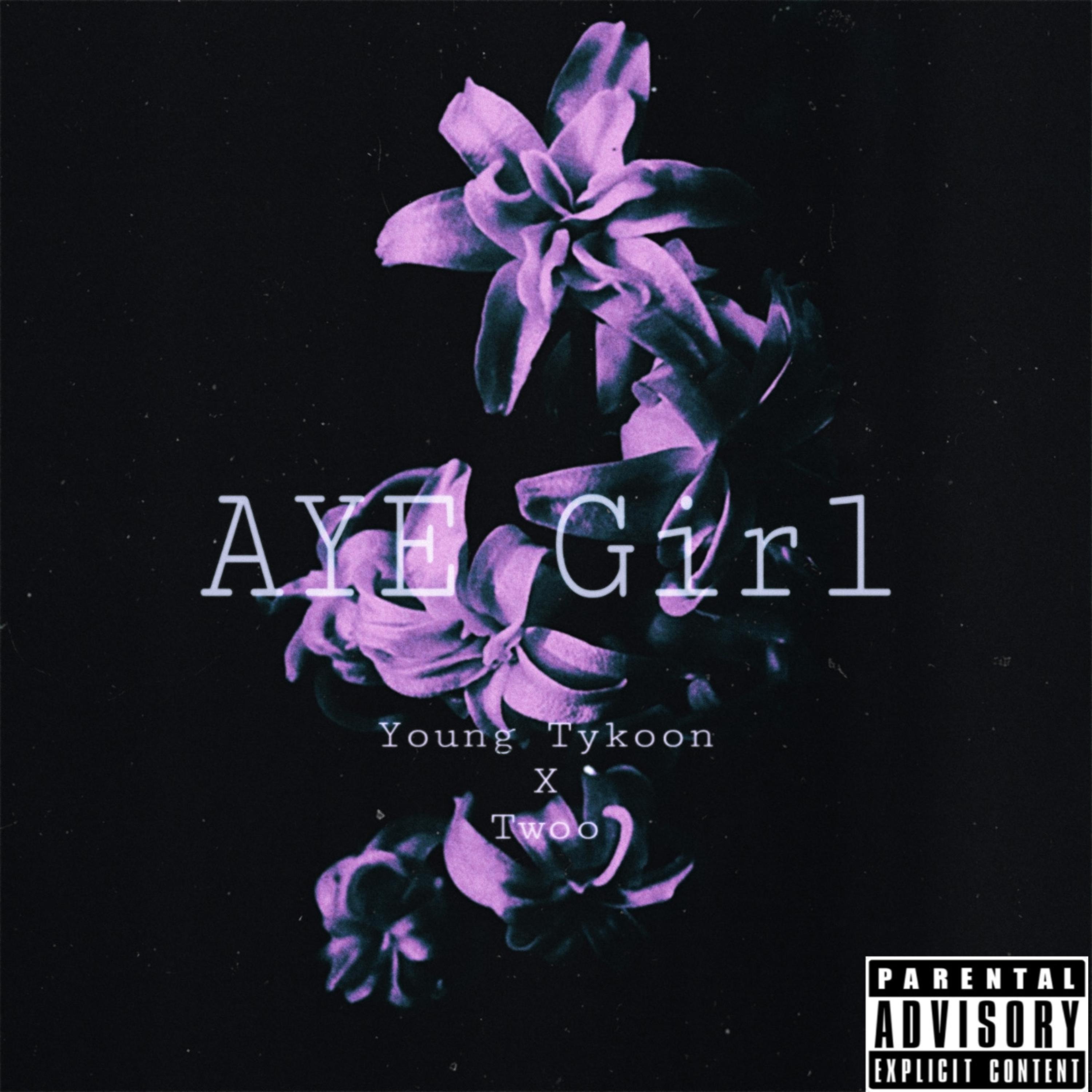 AYE Girl - Young Tykoon