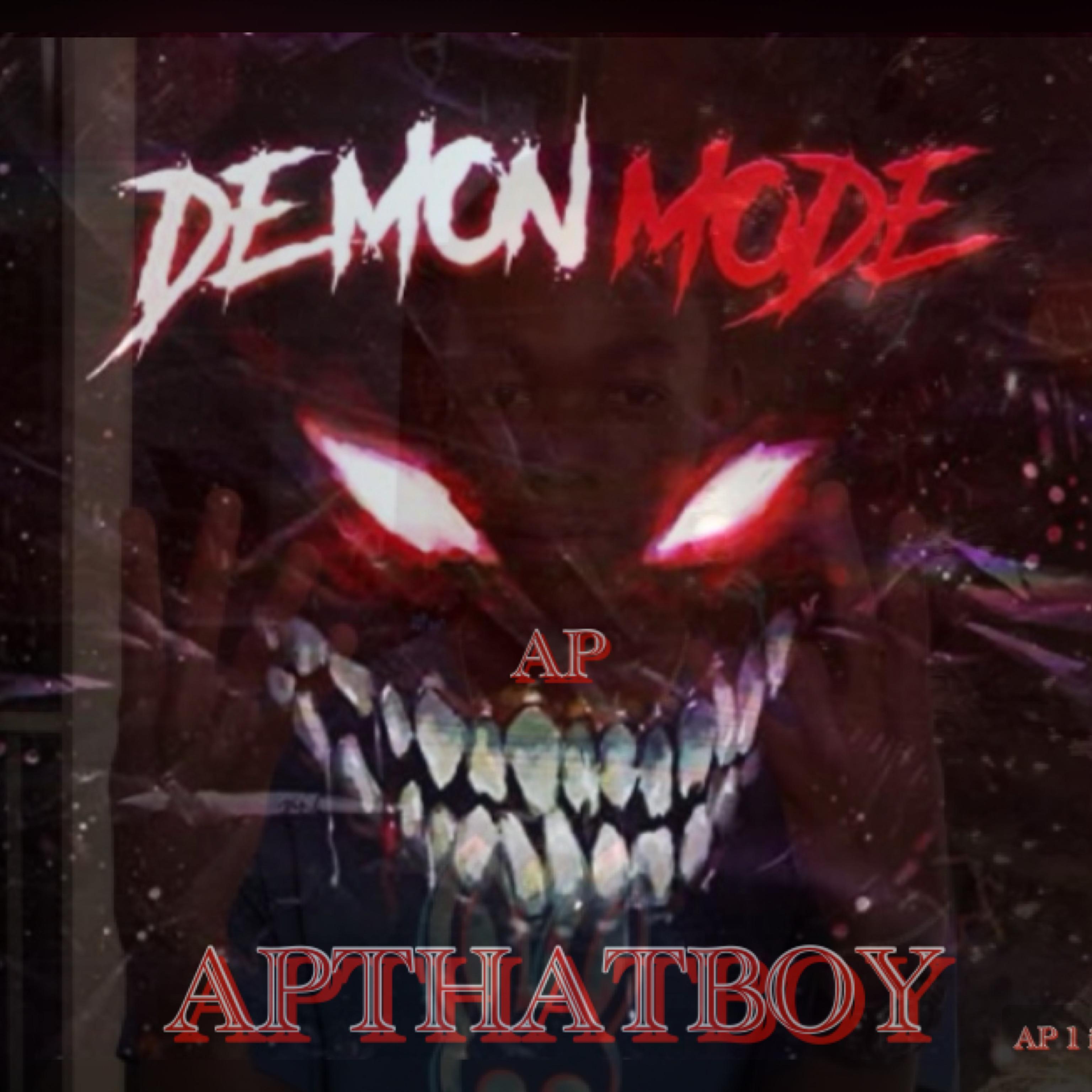 AP in Demon Mode - AP THAT BOY