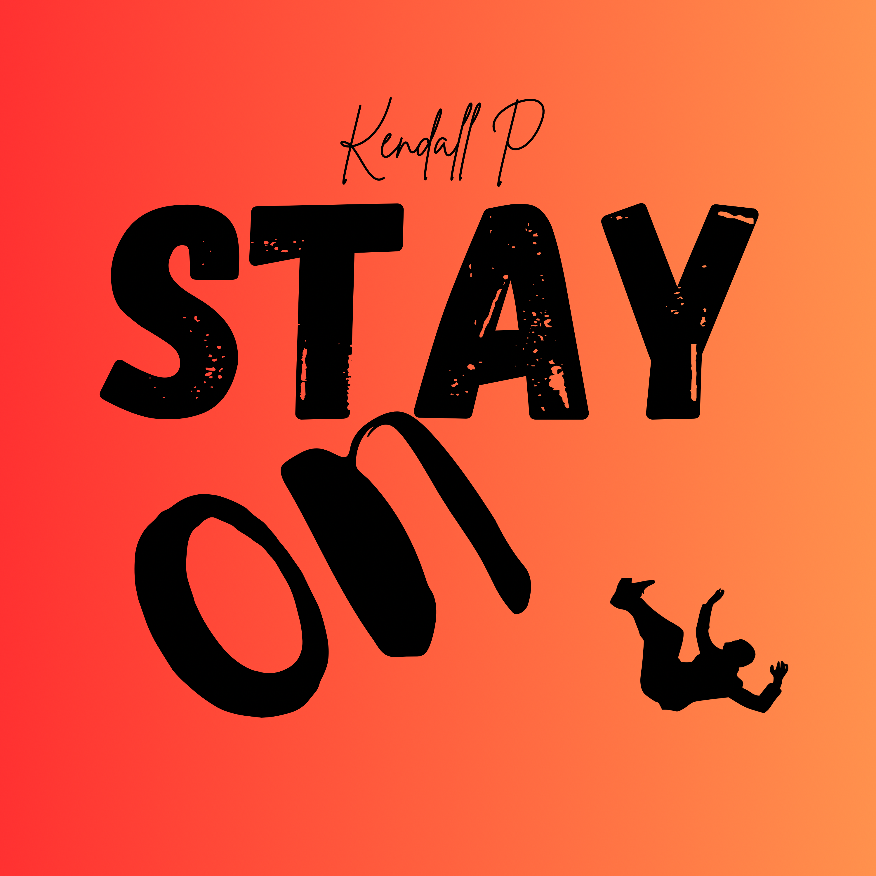Stay On - Kendall P