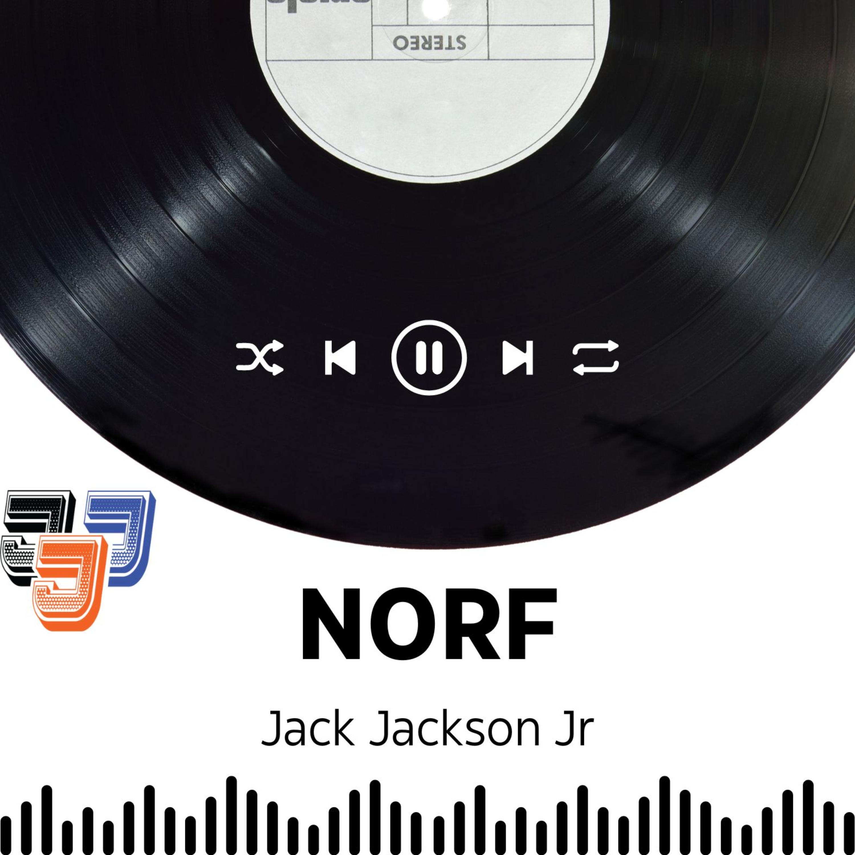 Norf - Jack Jackson Jr