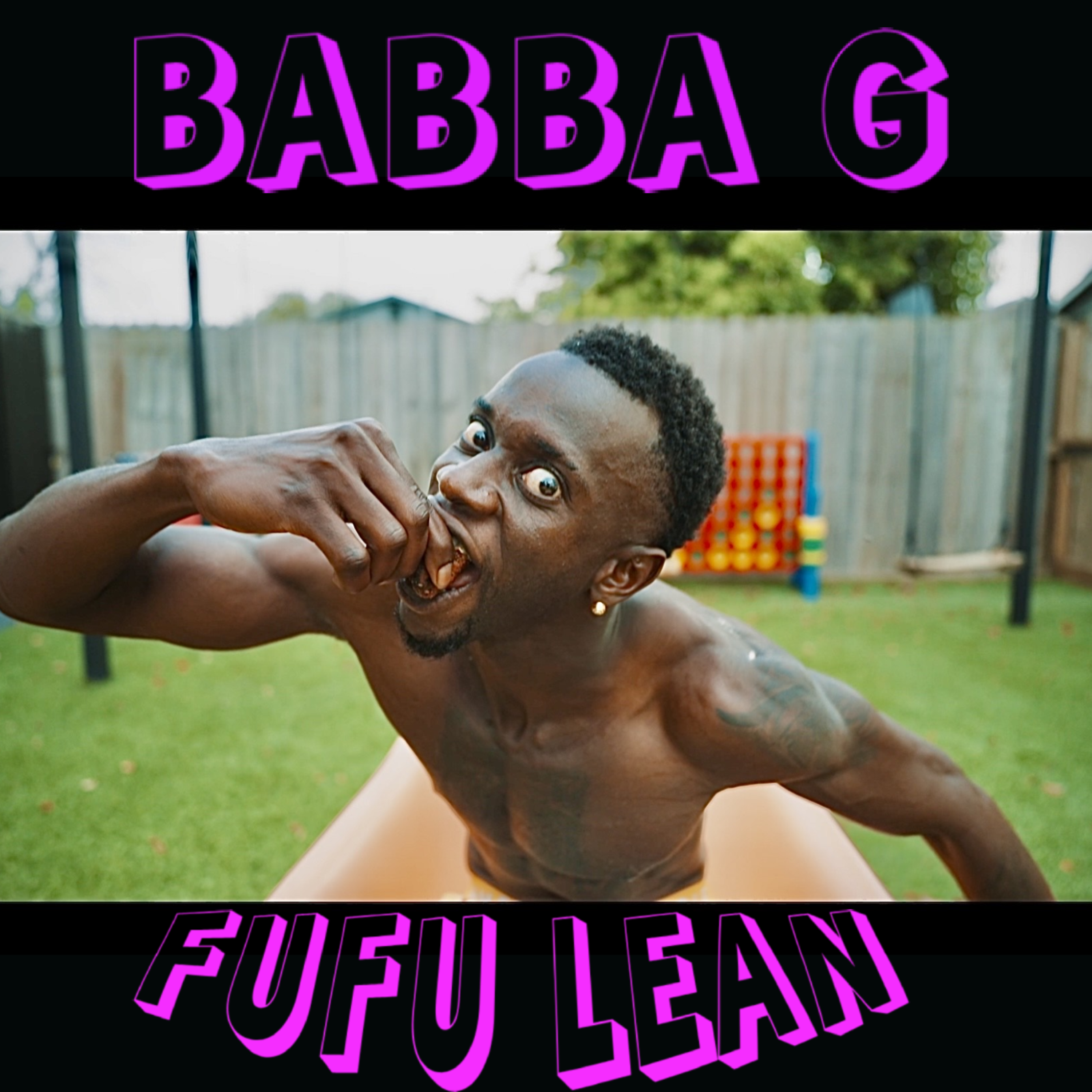Fufu Lean - BABBA D PLUG