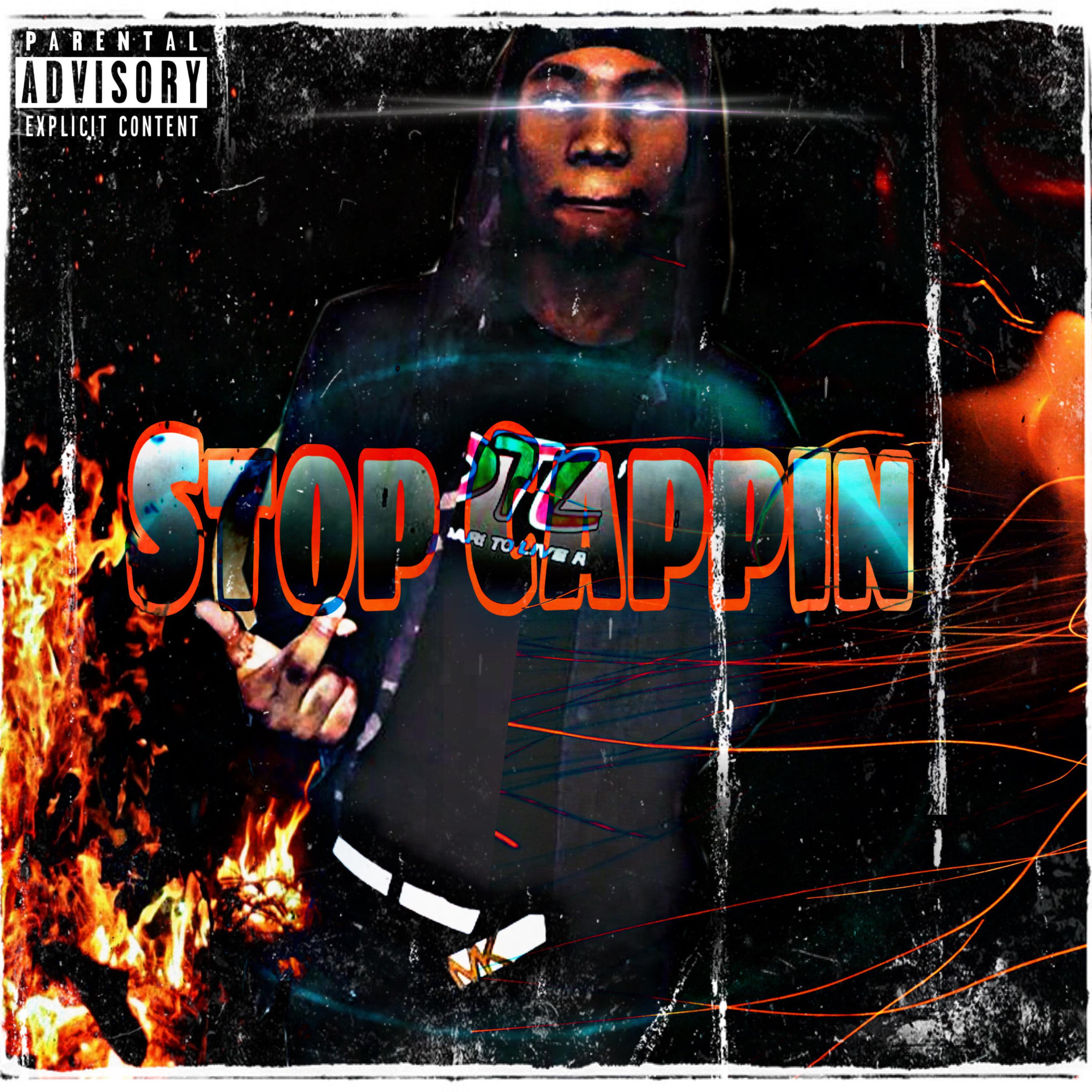 Stop Cappin - AyeHyggie