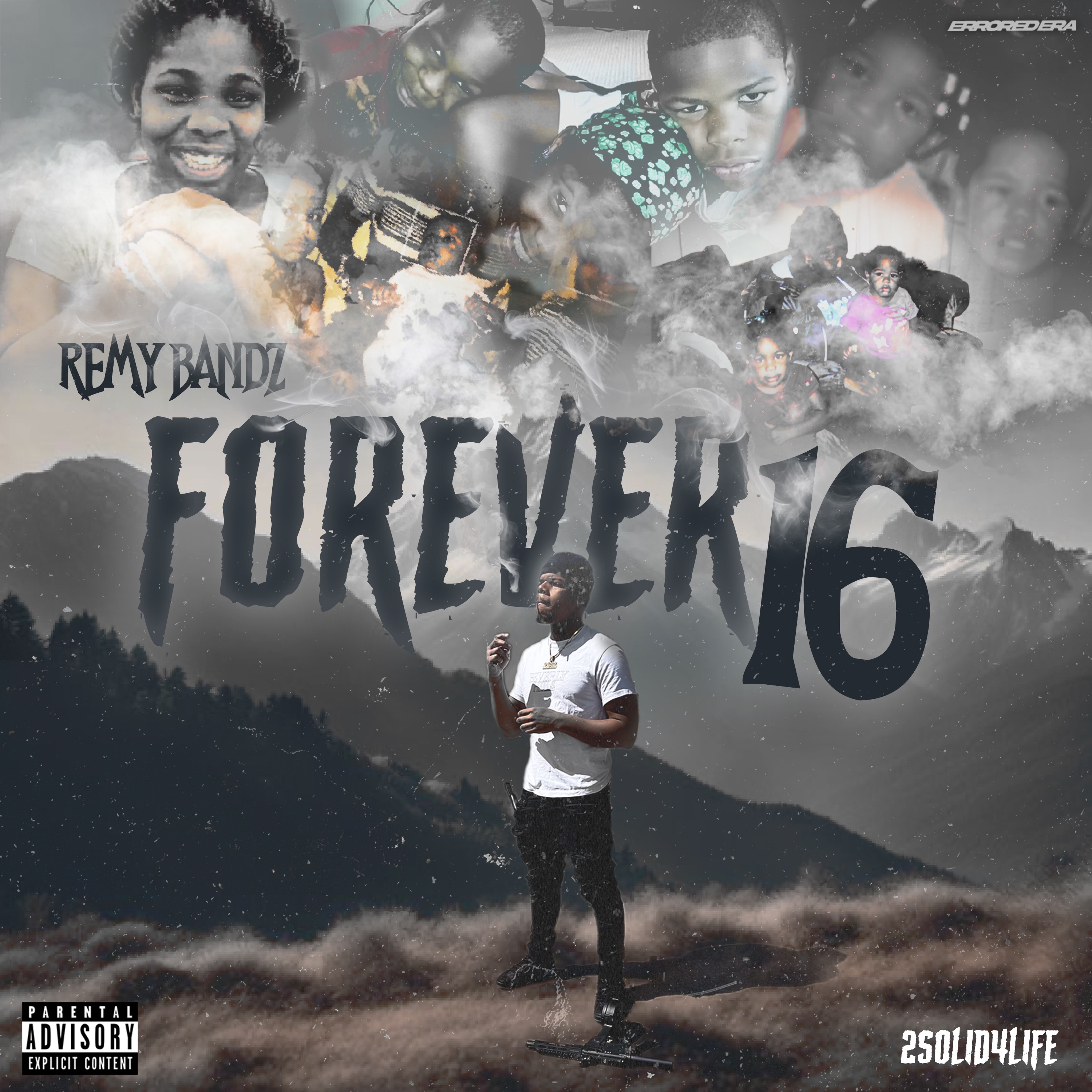 Forever 16 - Remy bandz
