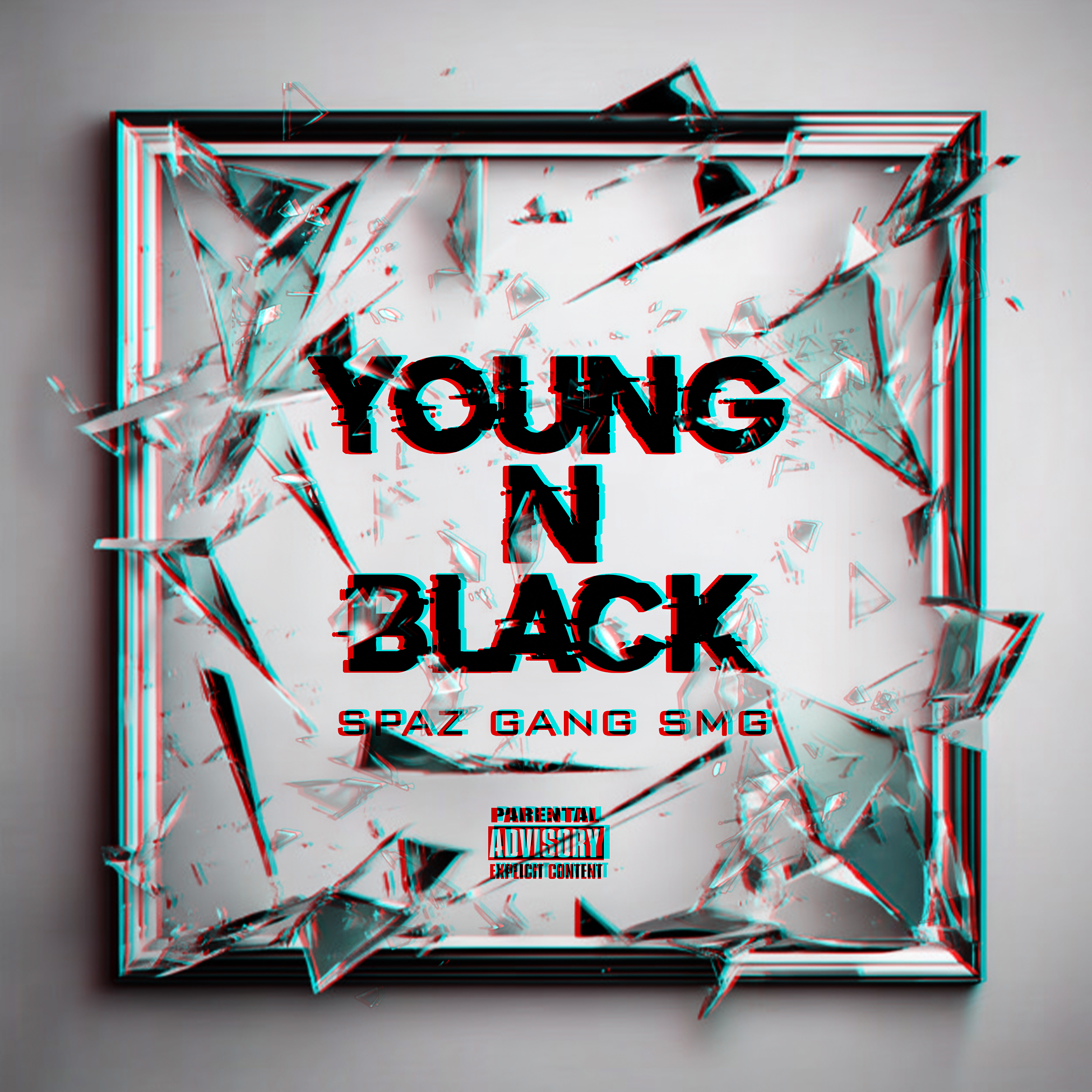 YOUNG N BLACK - SPAZ GANG SMG