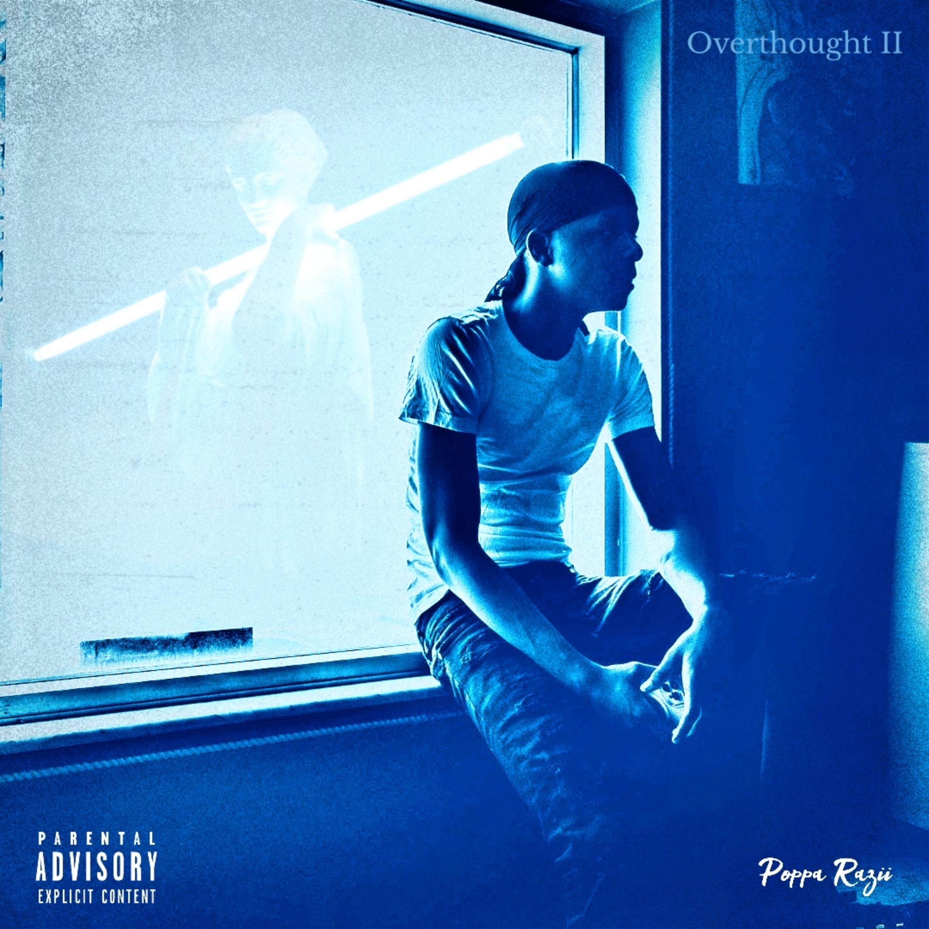 Overthought II - Poppa Razii