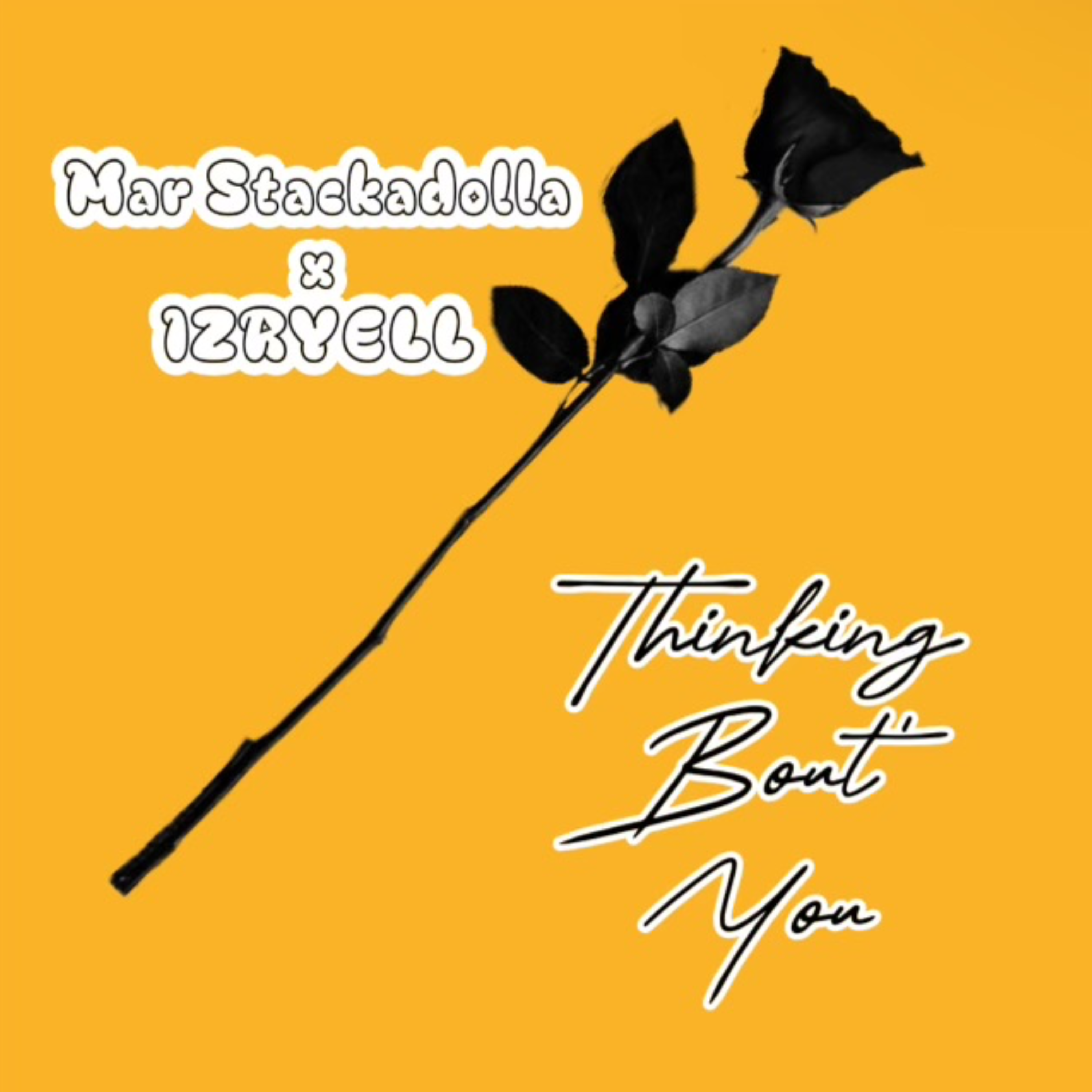 Thinking Bout’ You - Mar Stackadolla