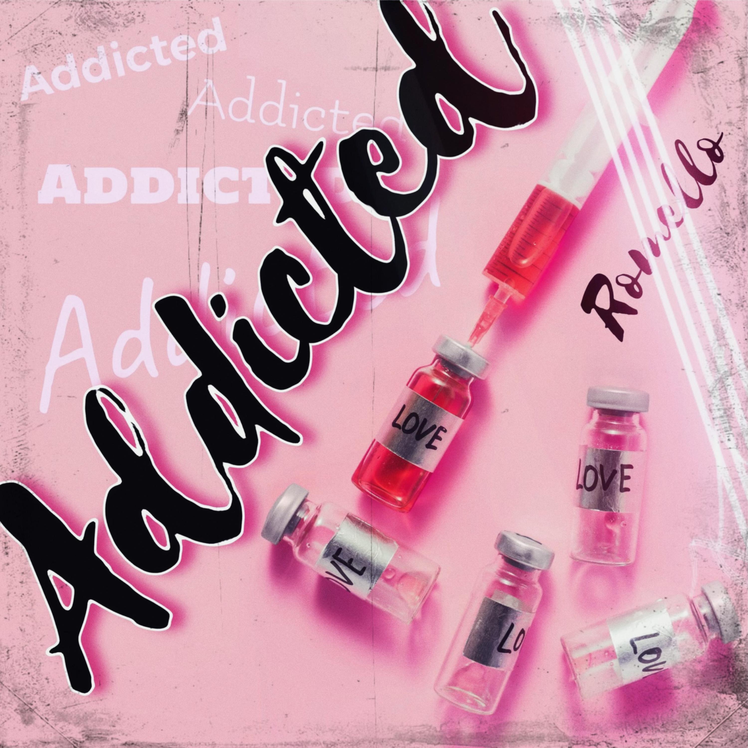 Addicted - Romello
