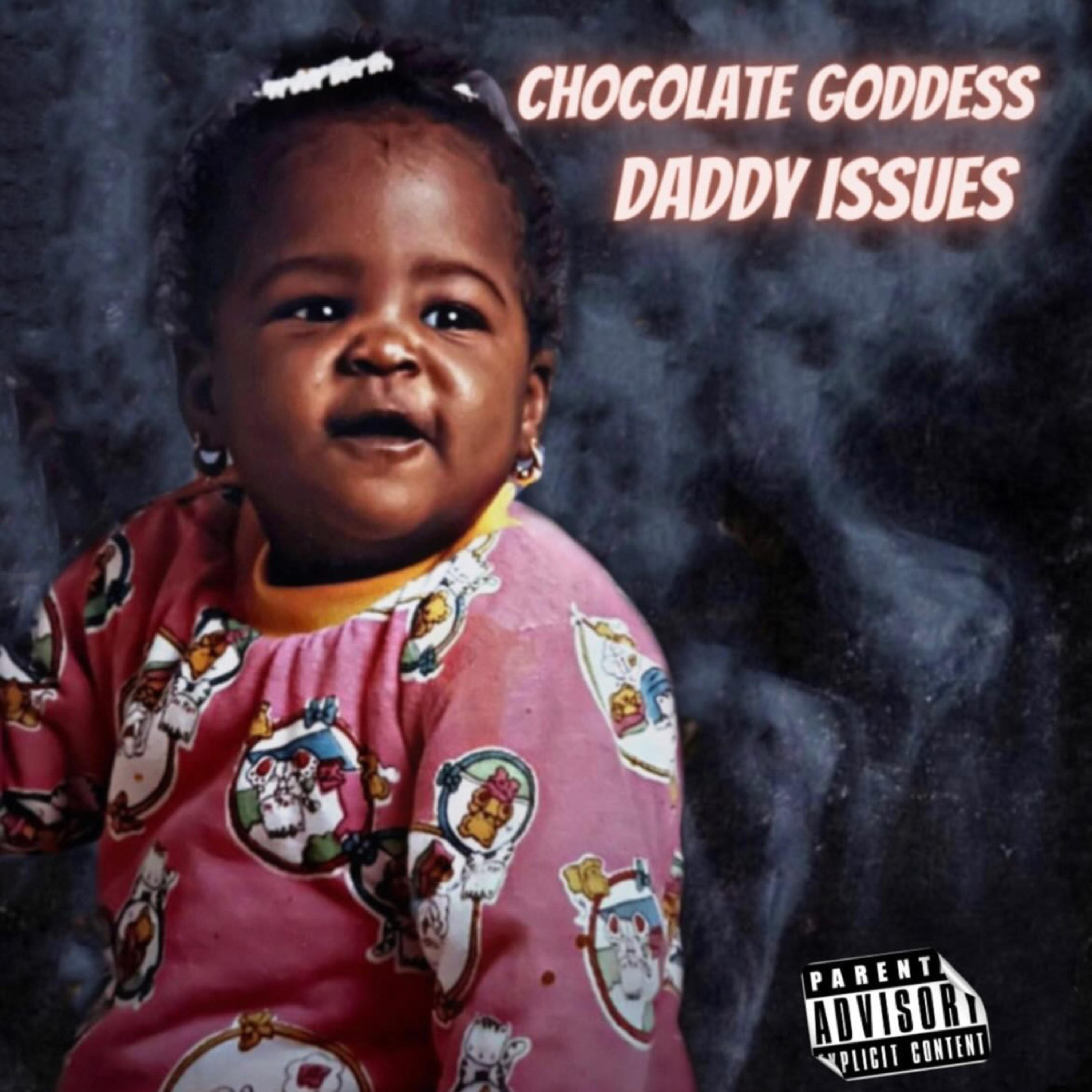 Daddy Issues - Chocolate Goddess
