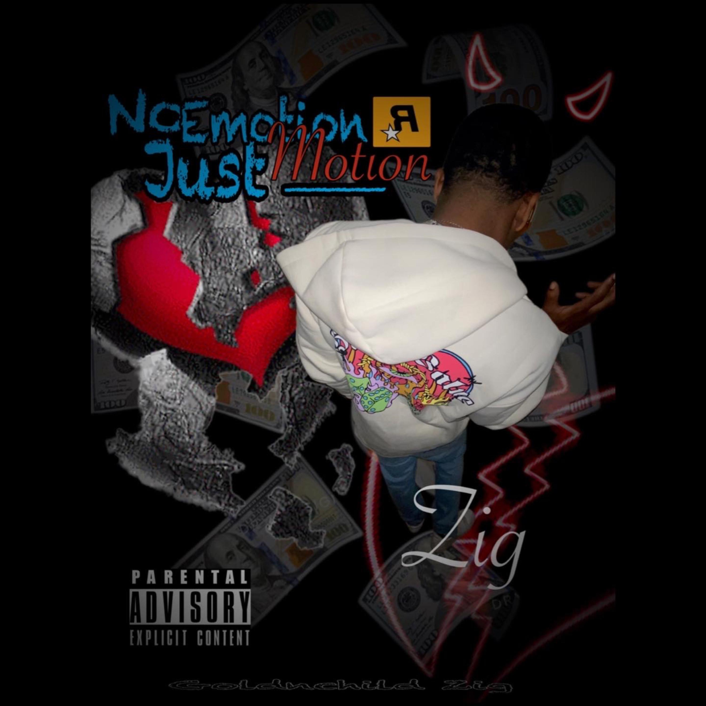 No Emotion Just Motion (EP) - Goldnchild Zig
