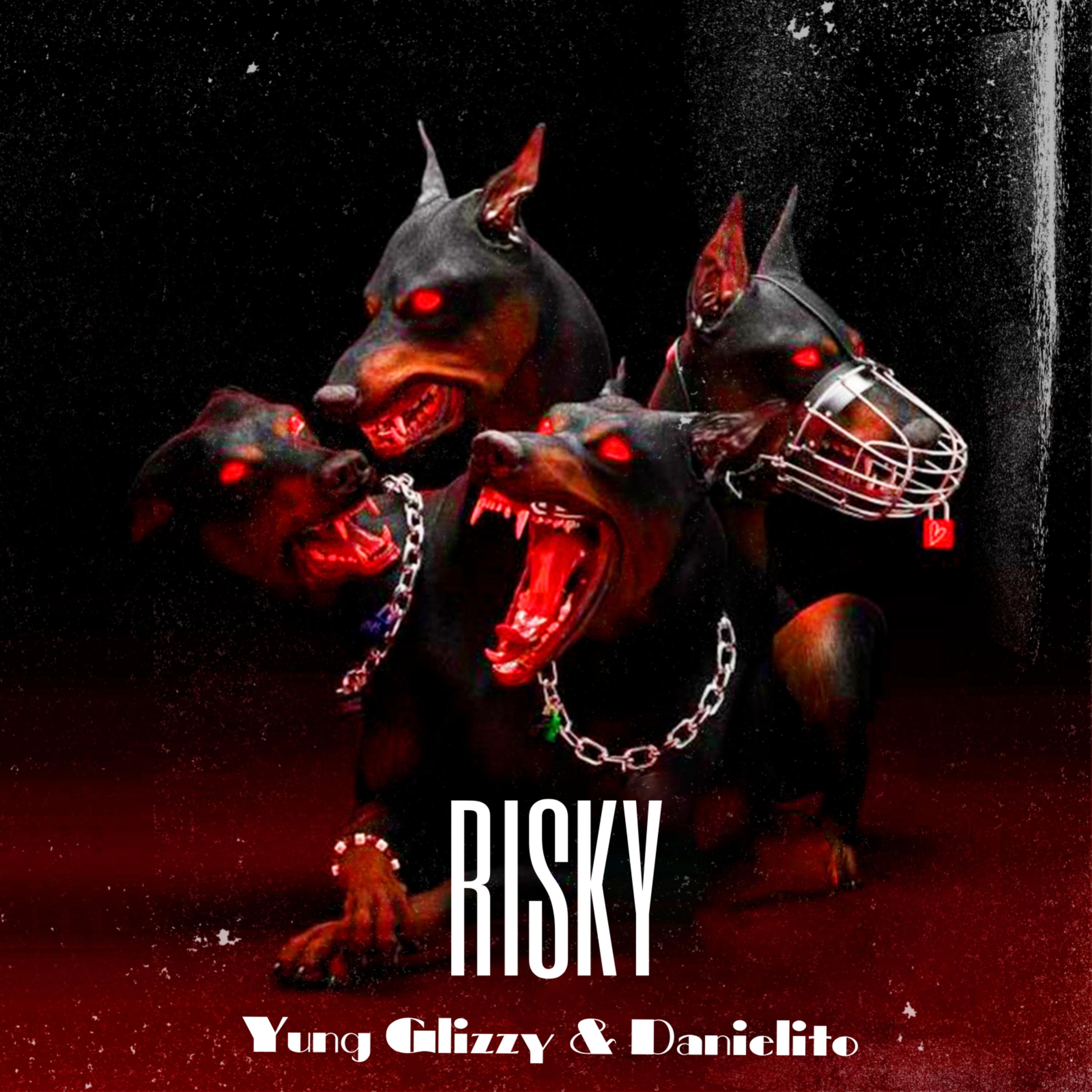 RISKY - Yung glizzy