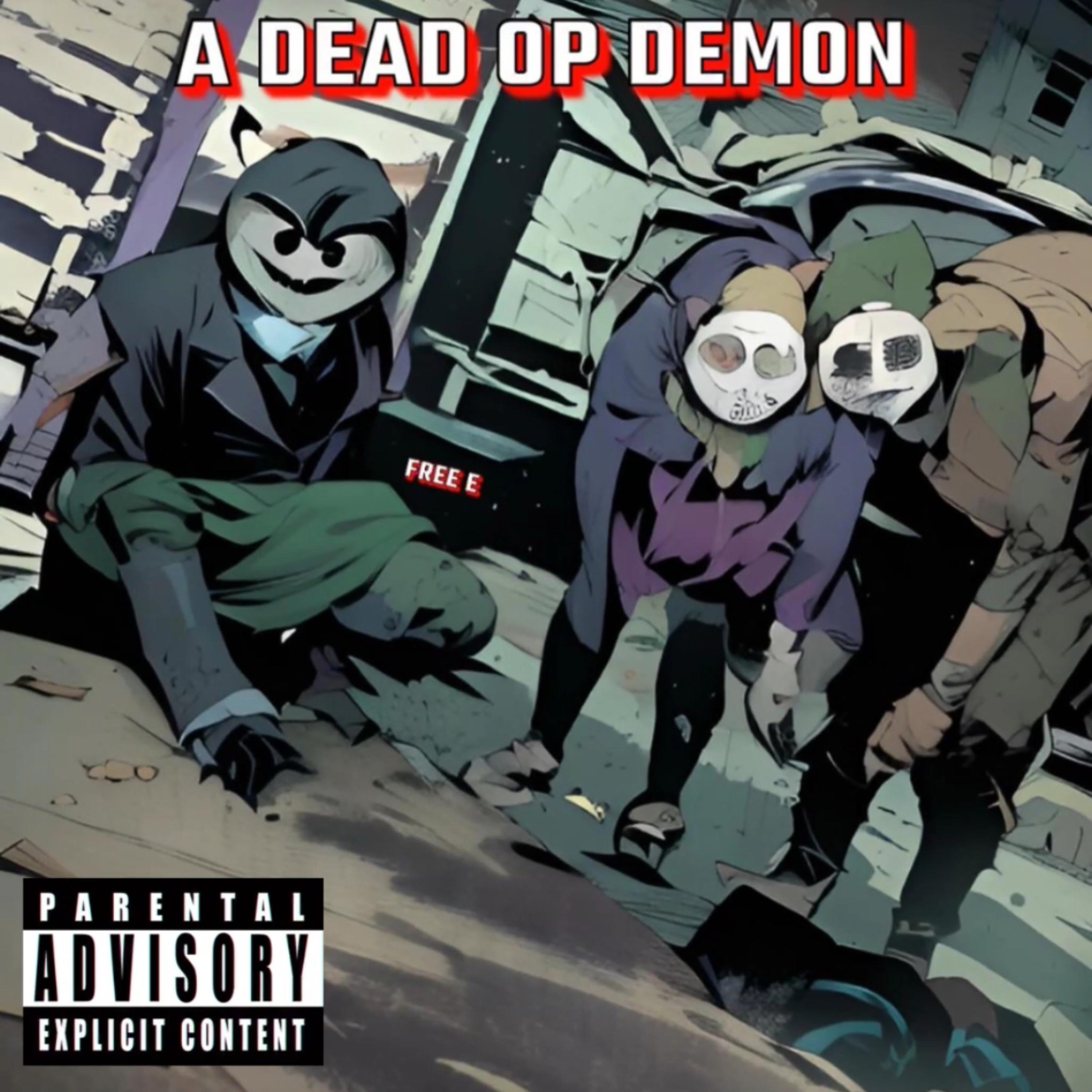 A Dead Op Demon - Drizzy Donut